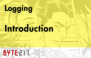 Byte217 - Logging - Introduction