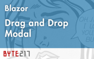 Byte217 - Blazor - Drag and Drop Modal